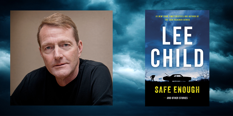 Lee Child on writing short stories ‹ CrimeReads - The Impactful Words ...