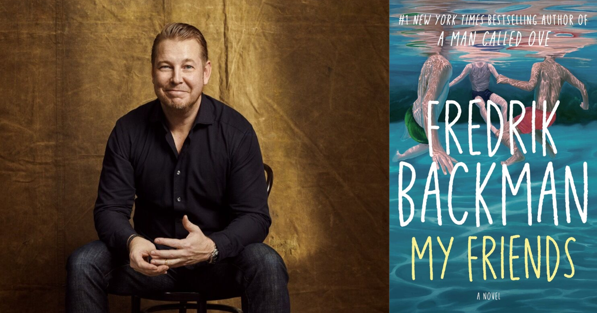 A Q&A with Fredrik Backman, Author of May Indie Next List Top Pick “My ...